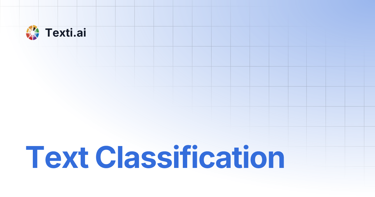 Text Classification | Texti.ai